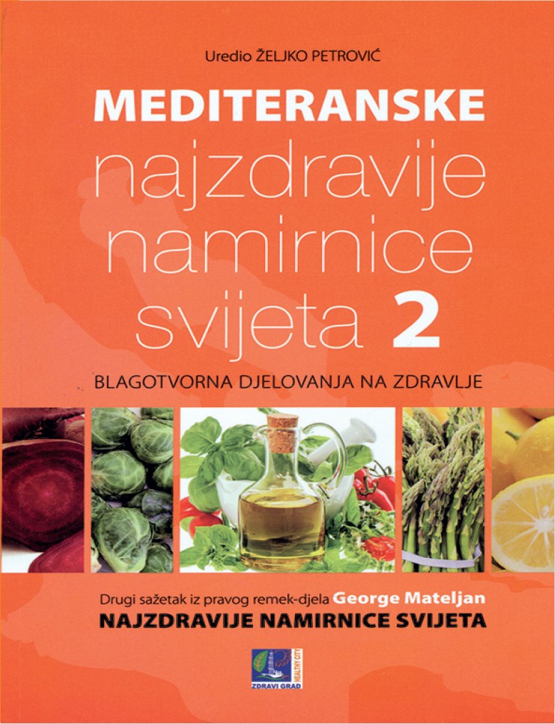 Mediteranske najzdravije namirnice svijeta 2 - Knjige | Leo Commerce
